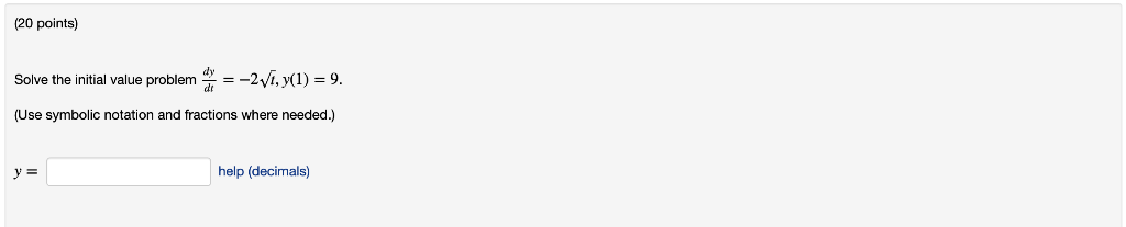 Solved (20 points) Solve the initial value problem | Chegg.com