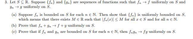 Solved 3. Let S SR. Suppose {{n} and {9n} are sequences of | Chegg.com