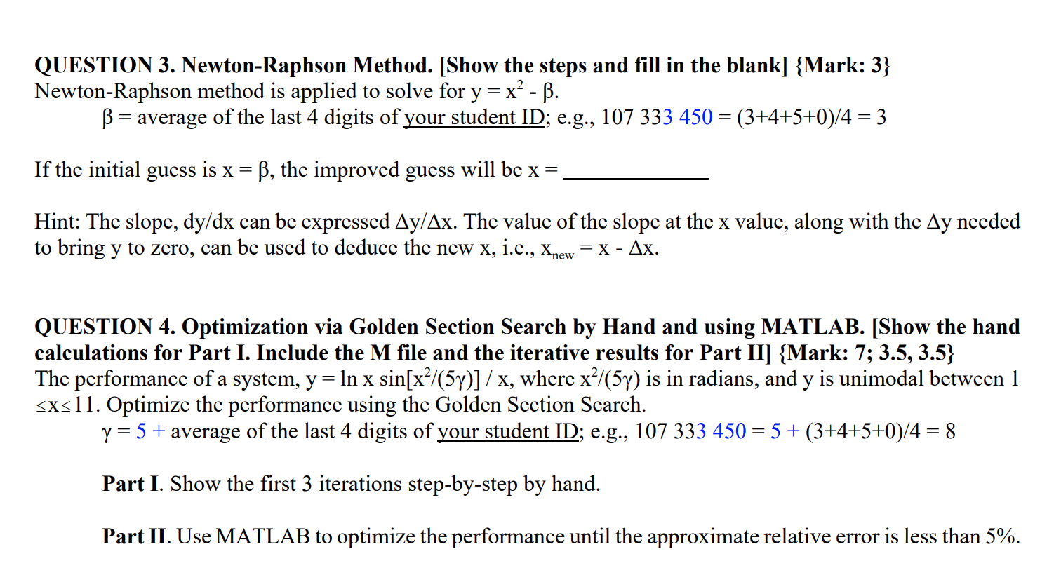 Solved QUESTION 3. Newton-Raphson Method. [Show the steps | Chegg.com