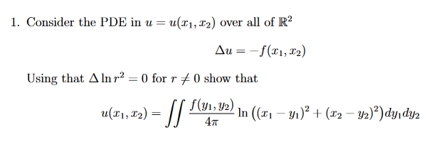 Solved 1. Consider the PDE in u=u(x1,x2) over all of R2 | Chegg.com