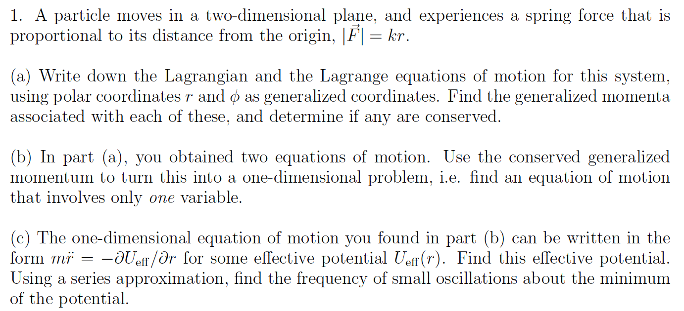 Solved 1. A particle moves in a two-dimensional plane, and | Chegg.com
