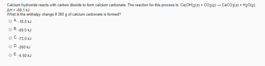 Solved Calcium hydroxide reacts with carbon dioxide to form | Chegg.com