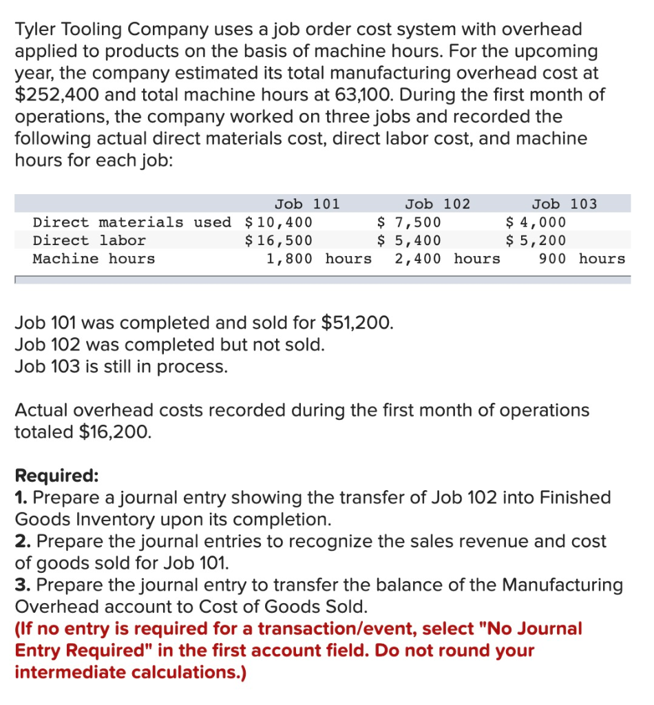 Solved Tyler Tooling Company uses a job order cost system | Chegg.com