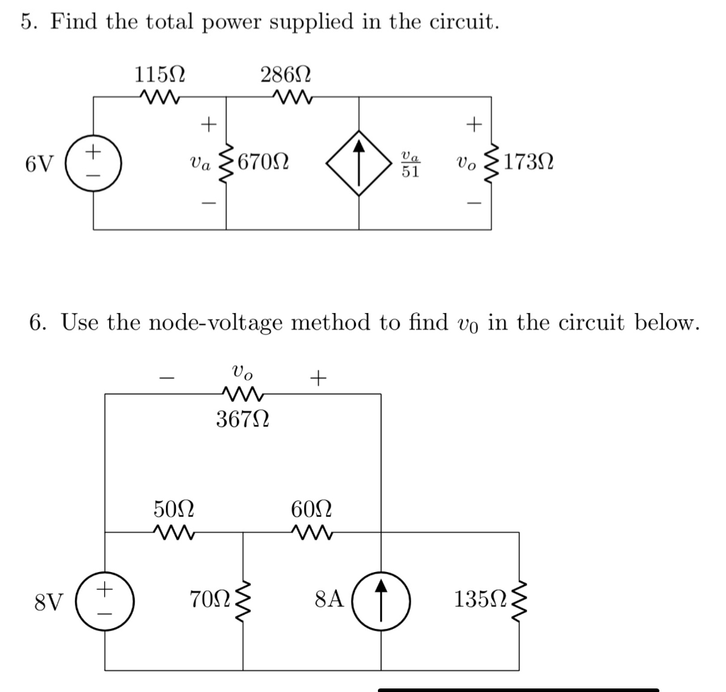 Solved 5. Find the total power supplied in the circuit. 1151 | Chegg.com