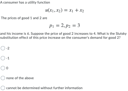 Solved A consumer has a utility function u(x1, x2) = x1 + x2 | Chegg.com