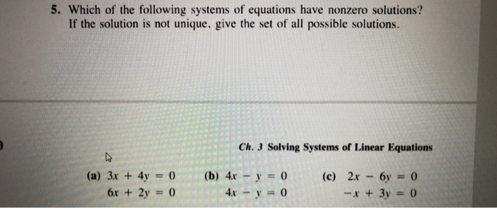 Solved 5. Which of the following systems of equations have | Chegg.com