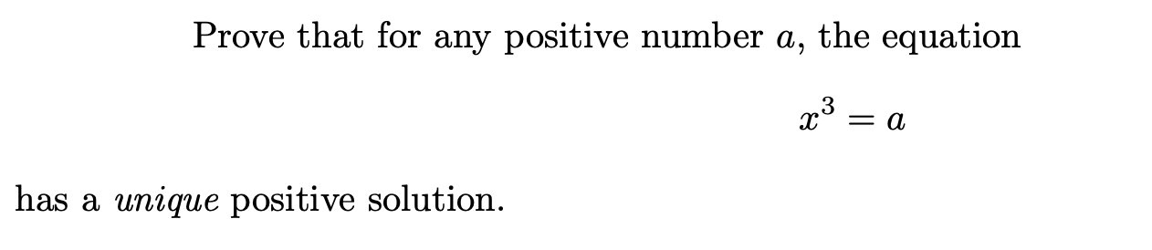 Solved Prove that for any positive number a, the equation x3 | Chegg.com