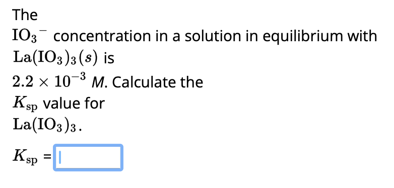 Solved The IO3−concentration in a solution in equilibrium | Chegg.com
