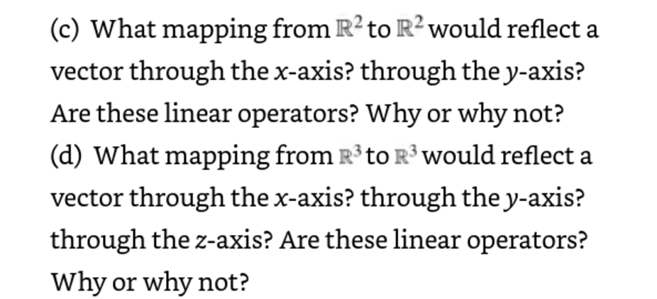 Solved (c) ﻿What mapping from R2 to R2 ﻿would reflect | Chegg.com