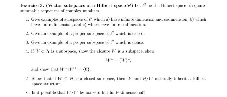 Exercise 3. (Vector subspaces of a Hilbert space H) | Chegg.com