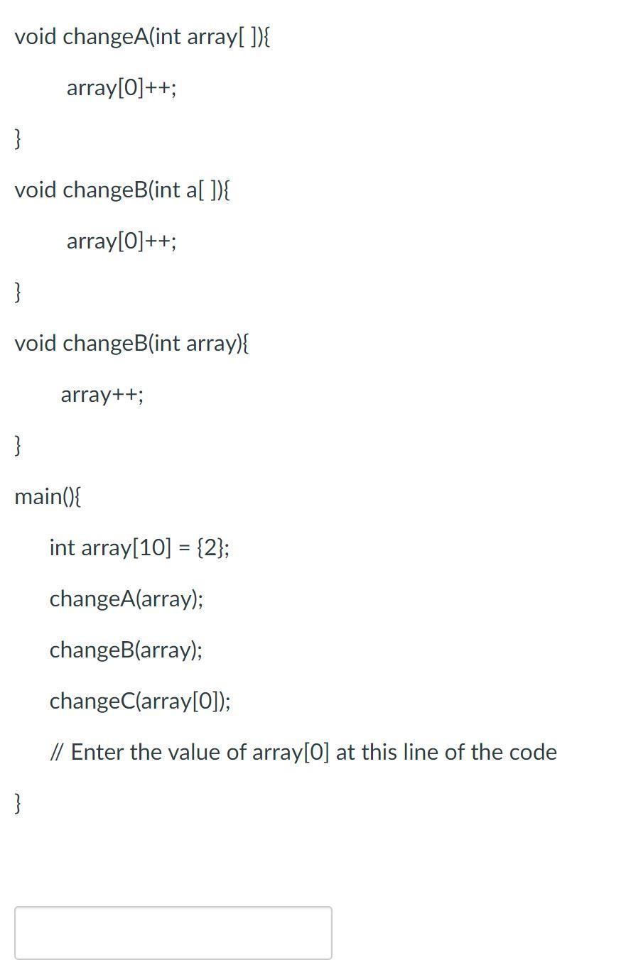 Solved int a = 4, b = 9, c = 2, Evaluate C >= 2 && a