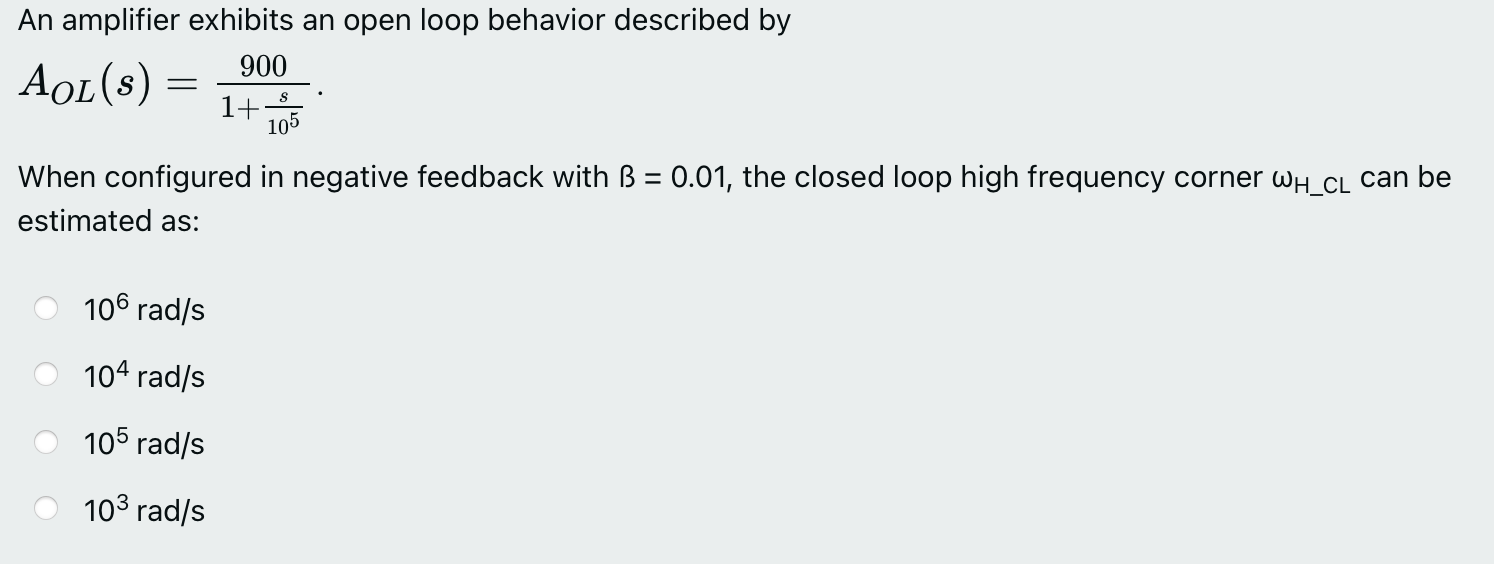 Solved An amplifier exhibits an open loop behavior described | Chegg.com