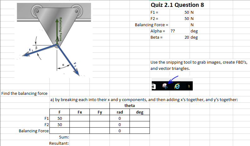 Solved Balancing Force Quiz 2.1 Questions 6-7 F1 = 50 N F2 = | Chegg.com