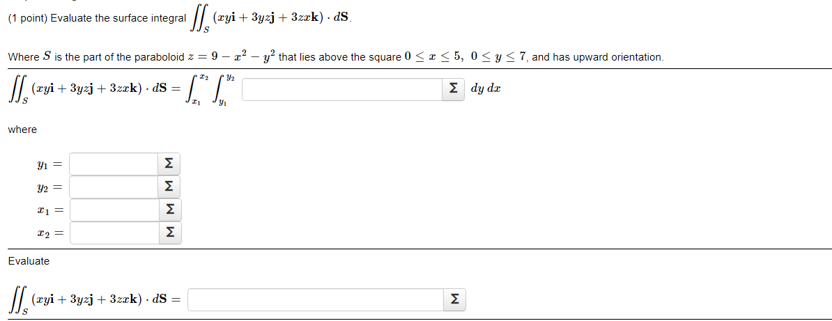 Solved (1 point) Evaluate the surface integral | Chegg.com