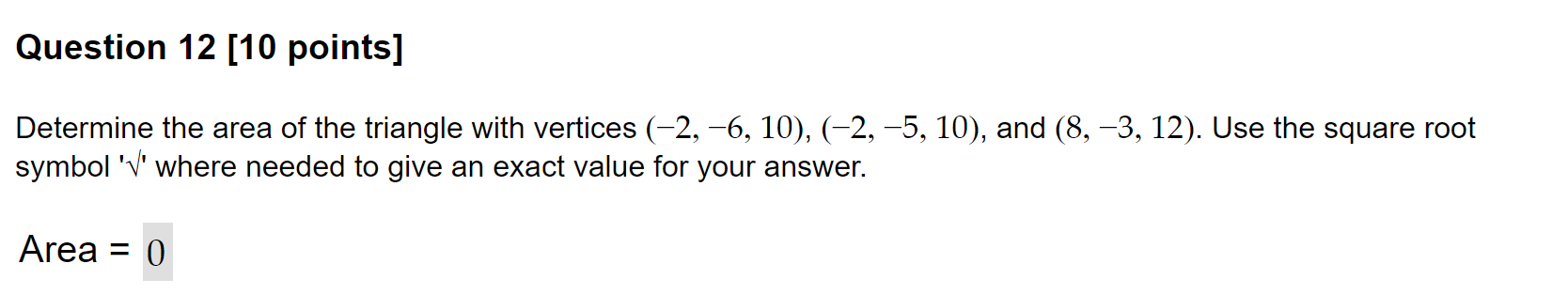 Solved Determine the area of the triangle with vertices | Chegg.com