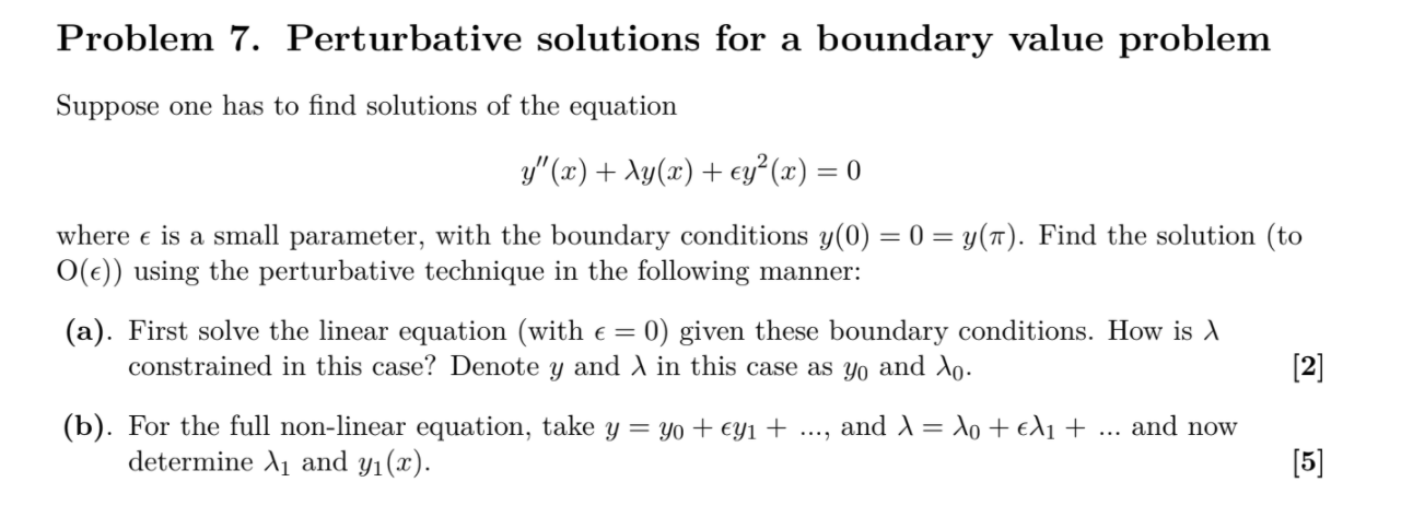 Problem 7. Perturbative solutions for a boundary | Chegg.com