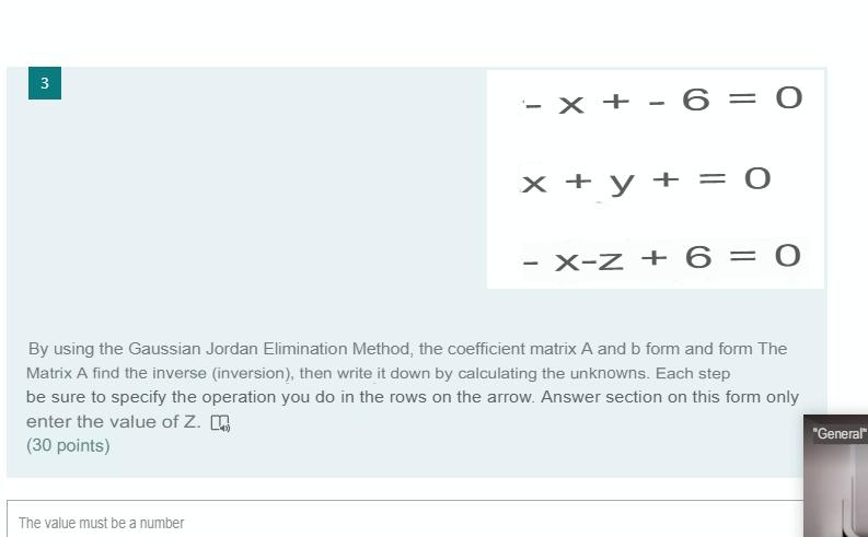 Solved 3 3 - x + - 6 = 0 x + y + = 0 - X-Z + 6 = 0 By using | Chegg.com