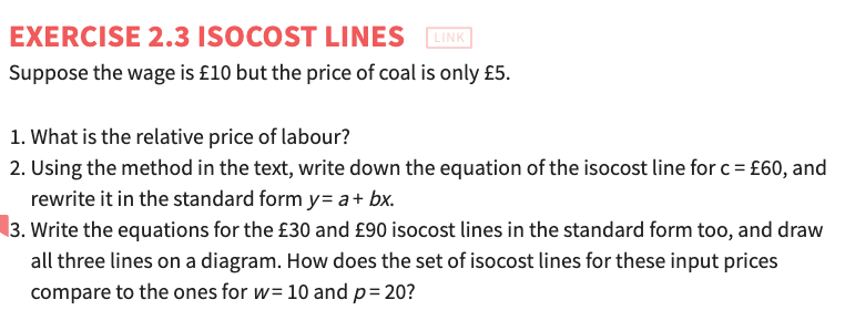 Solved EXERCISE 2.3 ISOCOST LINES LINK Suppose the wage is | Chegg.com