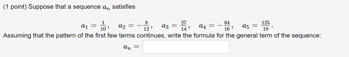 Solved (1 point) Suppose that a sequence an satisfies | Chegg.com