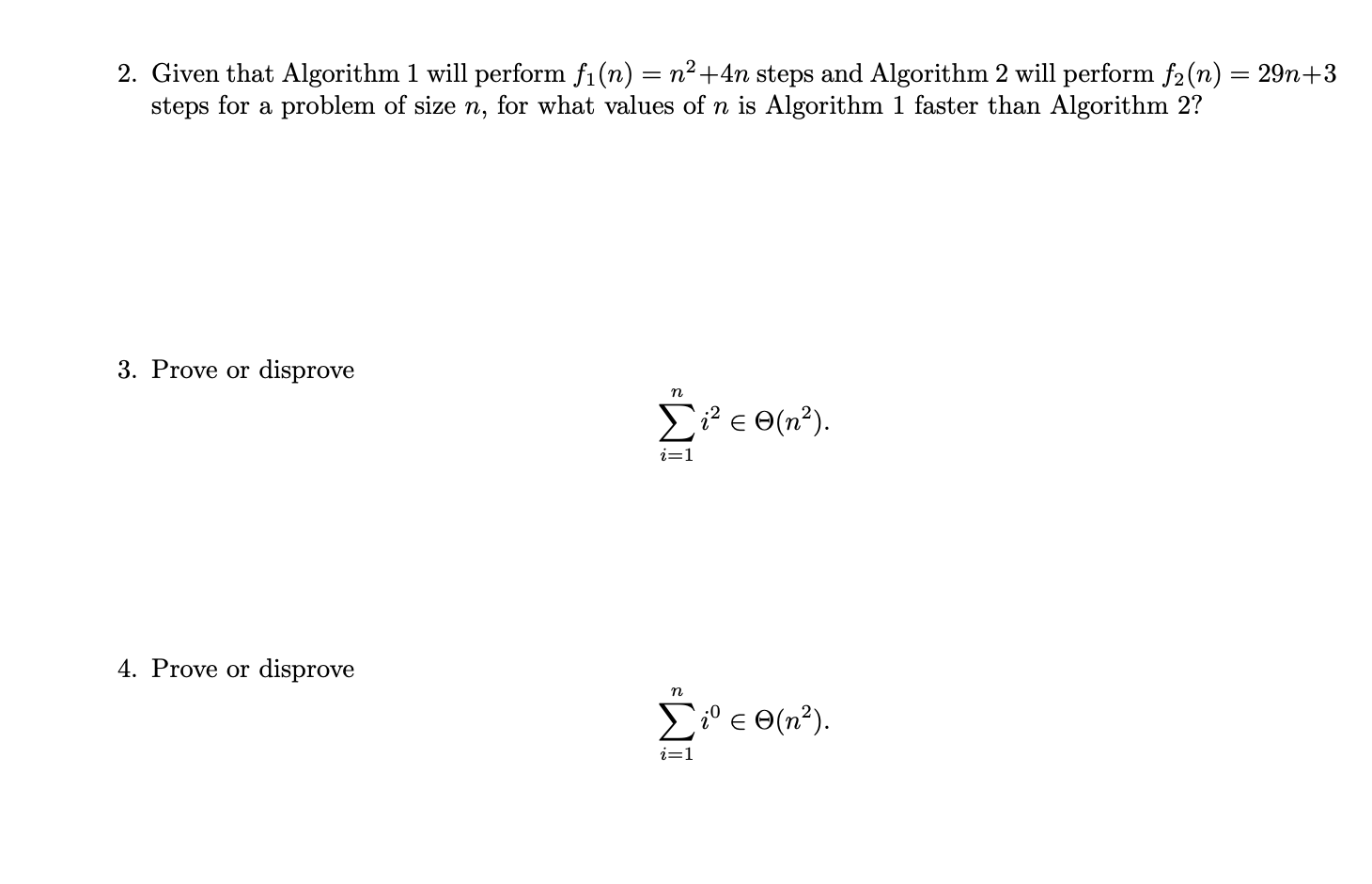 2. Given that Algorithm 1 will perform f1(n)=n2+4n | Chegg.com