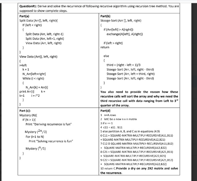 Solved Question\#1: Derive and solve the recurrence of | Chegg.com