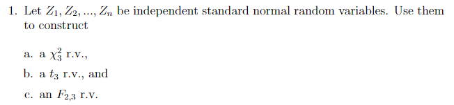 1. Let Z1,Z2,…,Zn be independent standard normal | Chegg.com