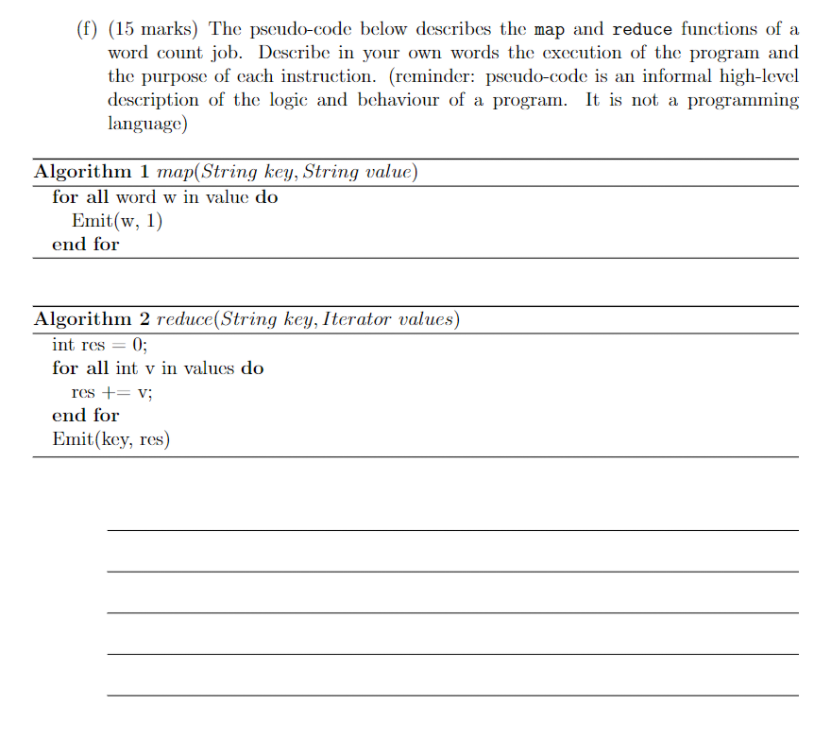 Solved (f) (15 marks) The pseudo-code below describes the | Chegg.com