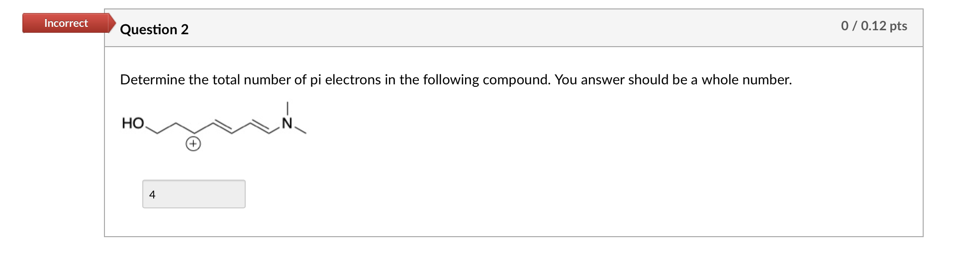 Solved Determine the total number of pi electrons in the | Chegg.com