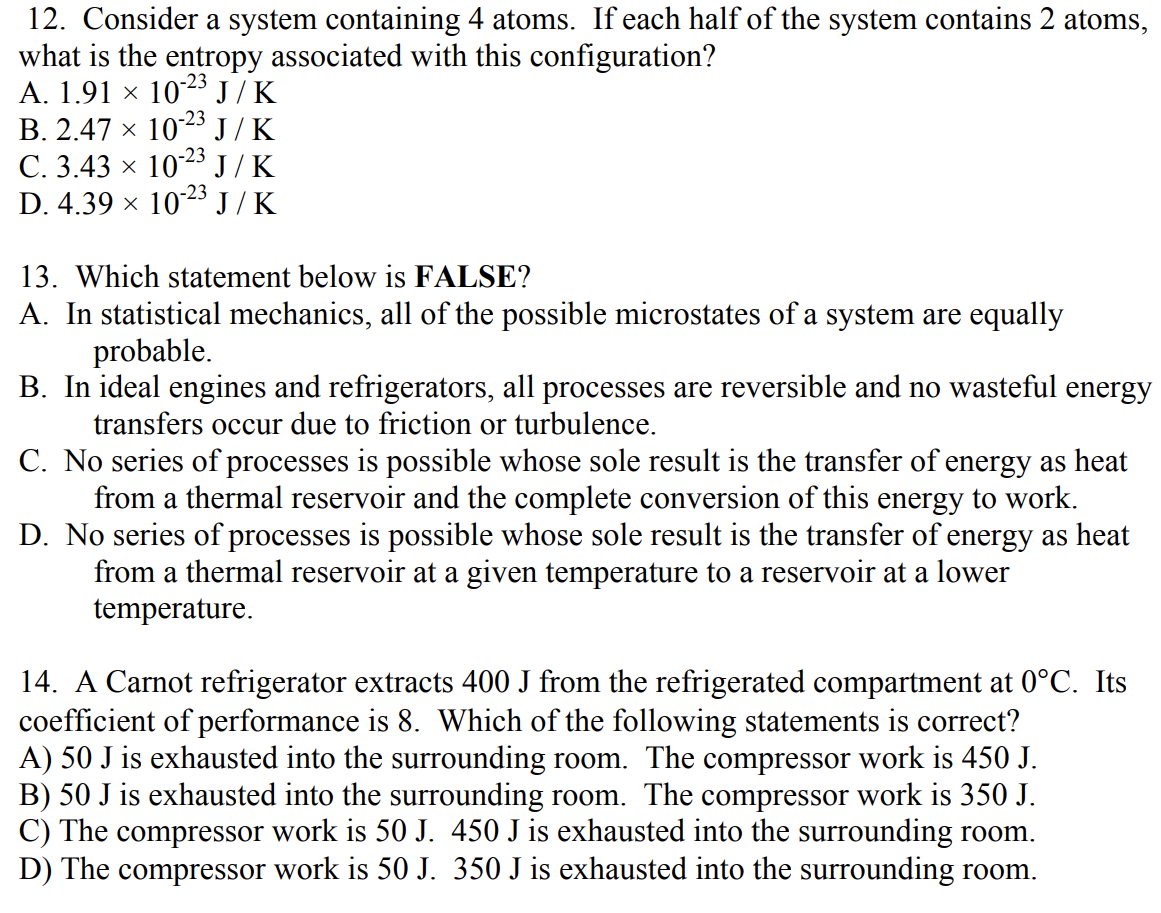 Solved 12. Consider a system containing 4 atoms. If each | Chegg.com