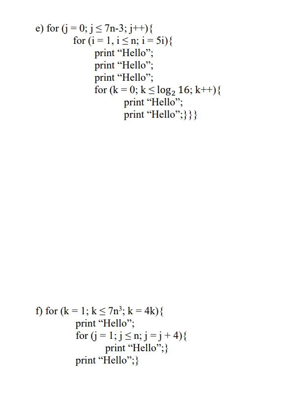 Solved Problem 2: How many times will “Hello” be printed? | Chegg.com