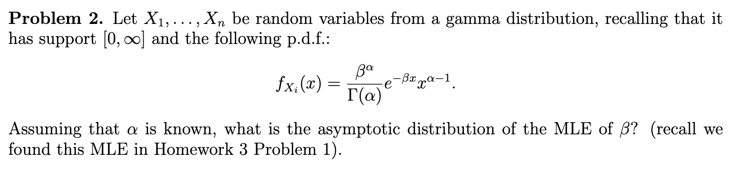 Solved Problem 2. ﻿Let x1,dots,xn ﻿be random variables from | Chegg.com