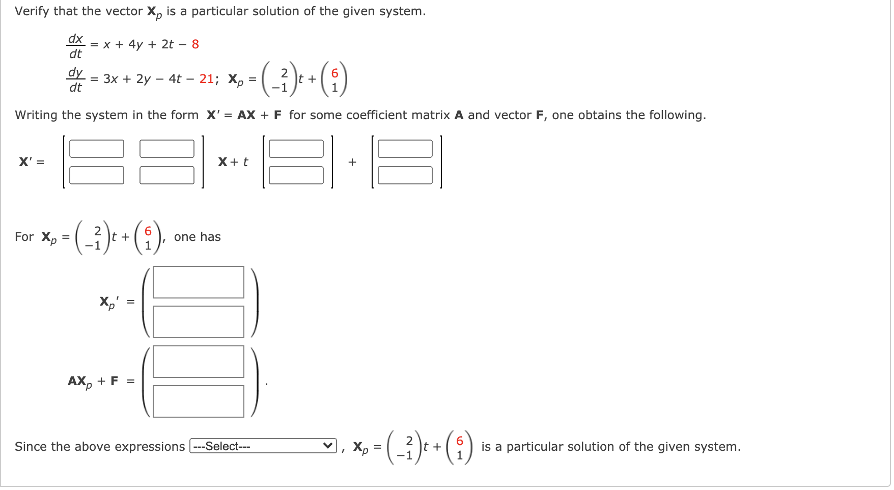 Solved Verify that the vector Xp is a particular solution of | Chegg.com