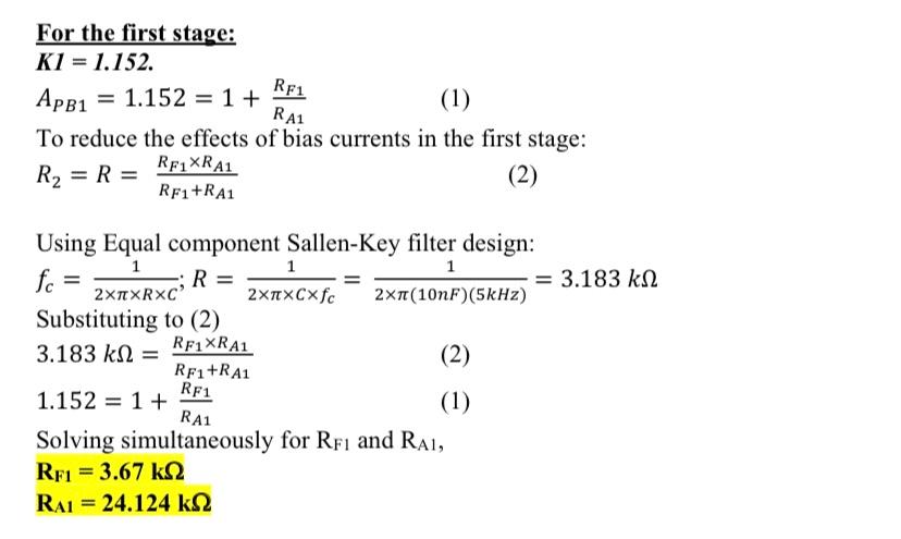 Solved For the first stage: K1=1.152.APB1=1.152=1+RA1RF1 To | Chegg.com