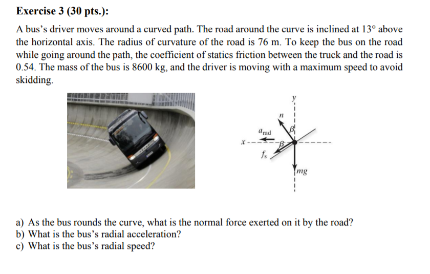 Solved Exercise 3 (30 pts.): A bus's driver moves around a | Chegg.com