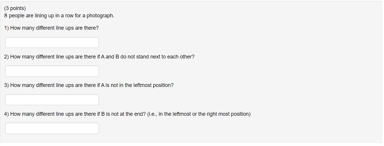 Solved (3 points) 8 people are lining up in a row for a | Chegg.com