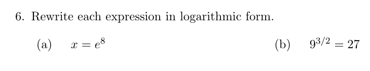 Solved 6. Rewrite each expression in logarithmic form. (a) | Chegg.com