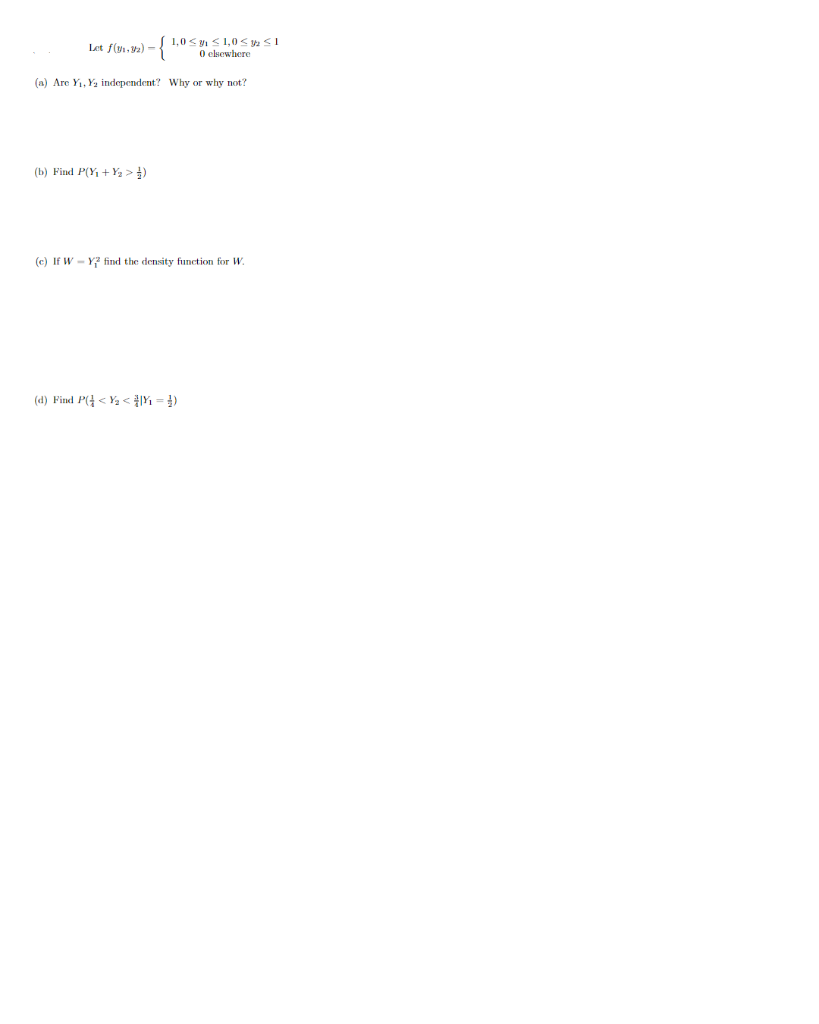 Solved Let f(y1,y2)={1,0≤y1≤1,0≤y2≤10 elsewhere (a) Are | Chegg.com