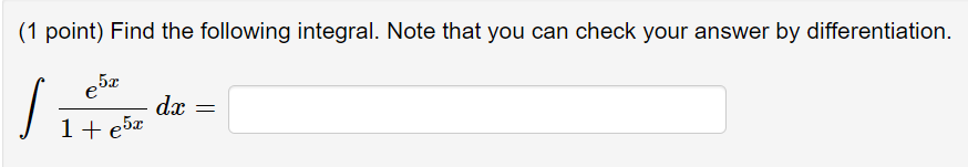 Solved (1 point) Find the following integral. Note that you | Chegg.com