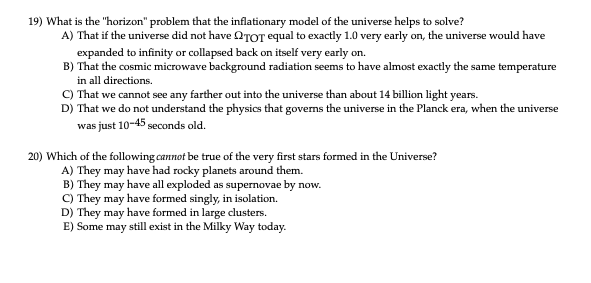 Solved 19) What is the "horizon" problem that the | Chegg.com
