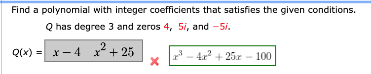 Solved Find a polynomial with integer coefficients that | Chegg.com