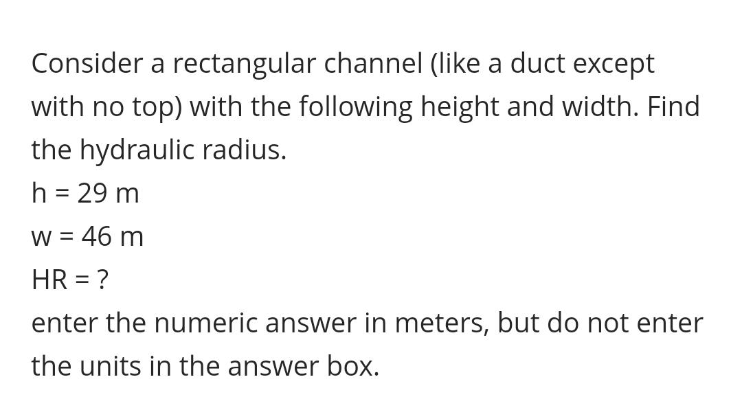Solved Consider a rectangular channel (like a duct except | Chegg.com