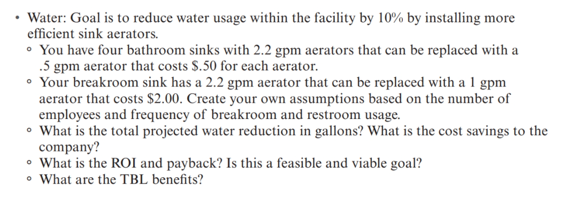 Water: Goal is to reduce water usage within the | Chegg.com