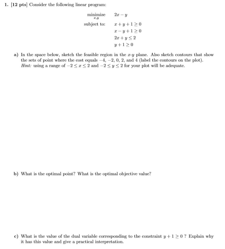 Solved 1. [12 pts] Consider the following linear program: | Chegg.com