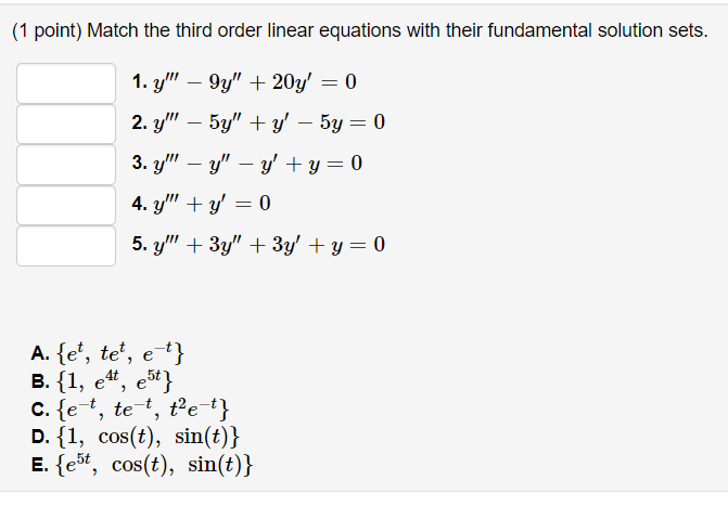Solved (1 point) Match the third order linear equations with | Chegg.com