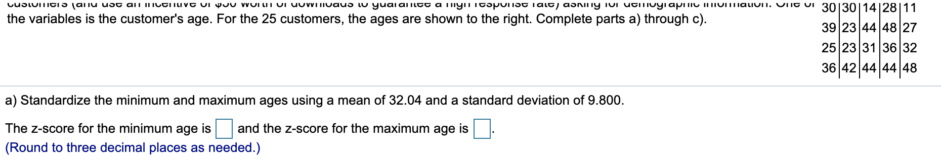 Solved a) a) Standardize the minimum and maximum ages using | Chegg.com