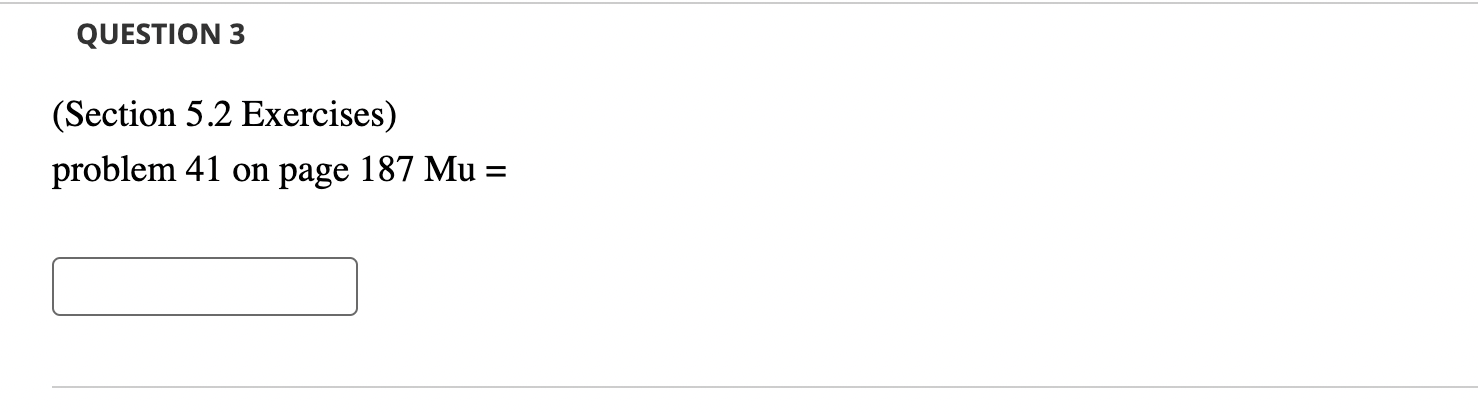 QUESTION 3 (Section 5.2 Exercises) problem 41 on page | Chegg.com