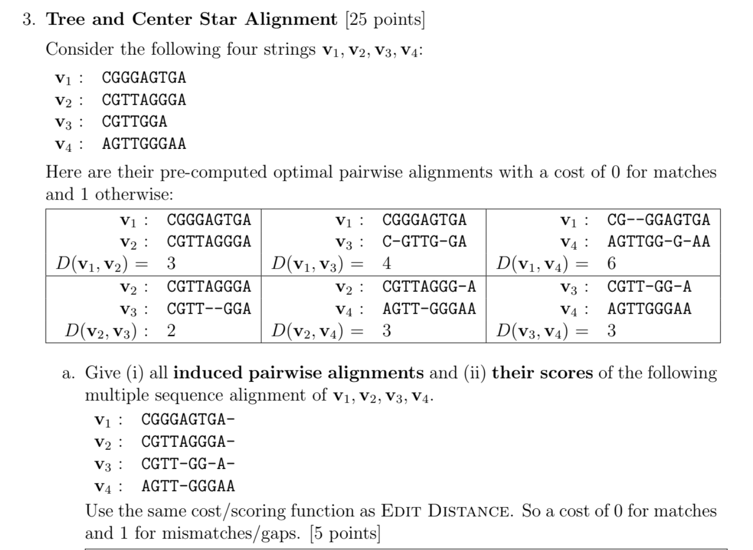 Solved Tree and Center Star Alignment [25 ﻿points]Consider | Chegg.com