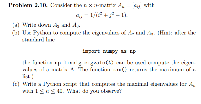 Solved Problem 2.10. Consider the n×n-matrix An=[aij] with | Chegg.com