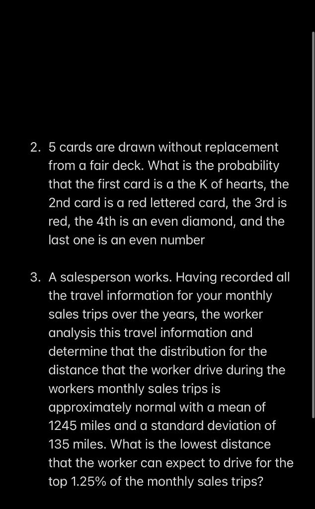 Solved 2. 5 cards are drawn without replacement from a fair | Chegg.com