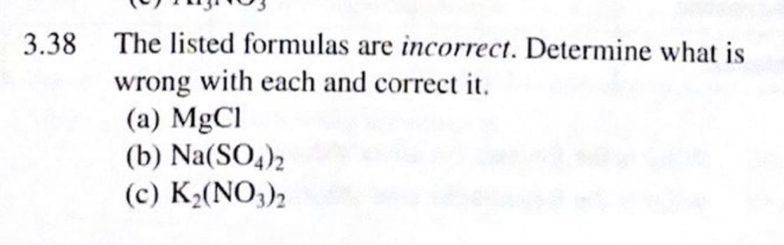 Solved The listed formula are incorrect. Determine what is | Chegg.com